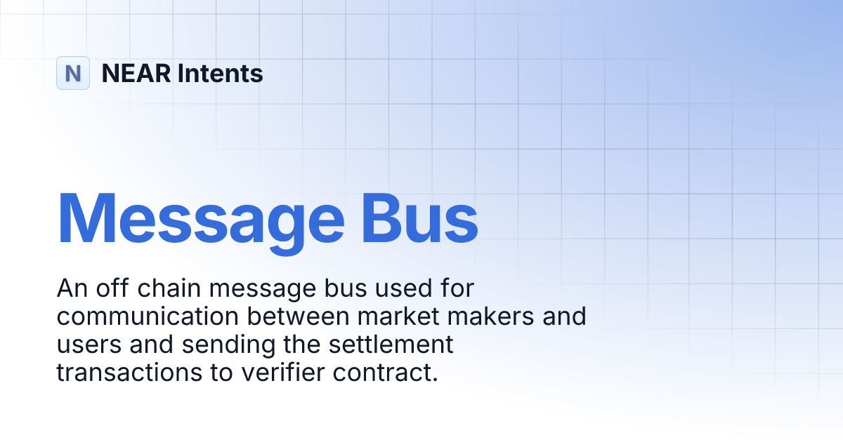 Message Bus | NEAR Intents